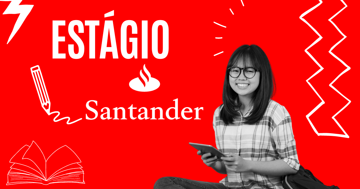 Estágio Santander 2024: Veja tudo sobre vagas e salário para o Programa. Veja como se inscrever ...